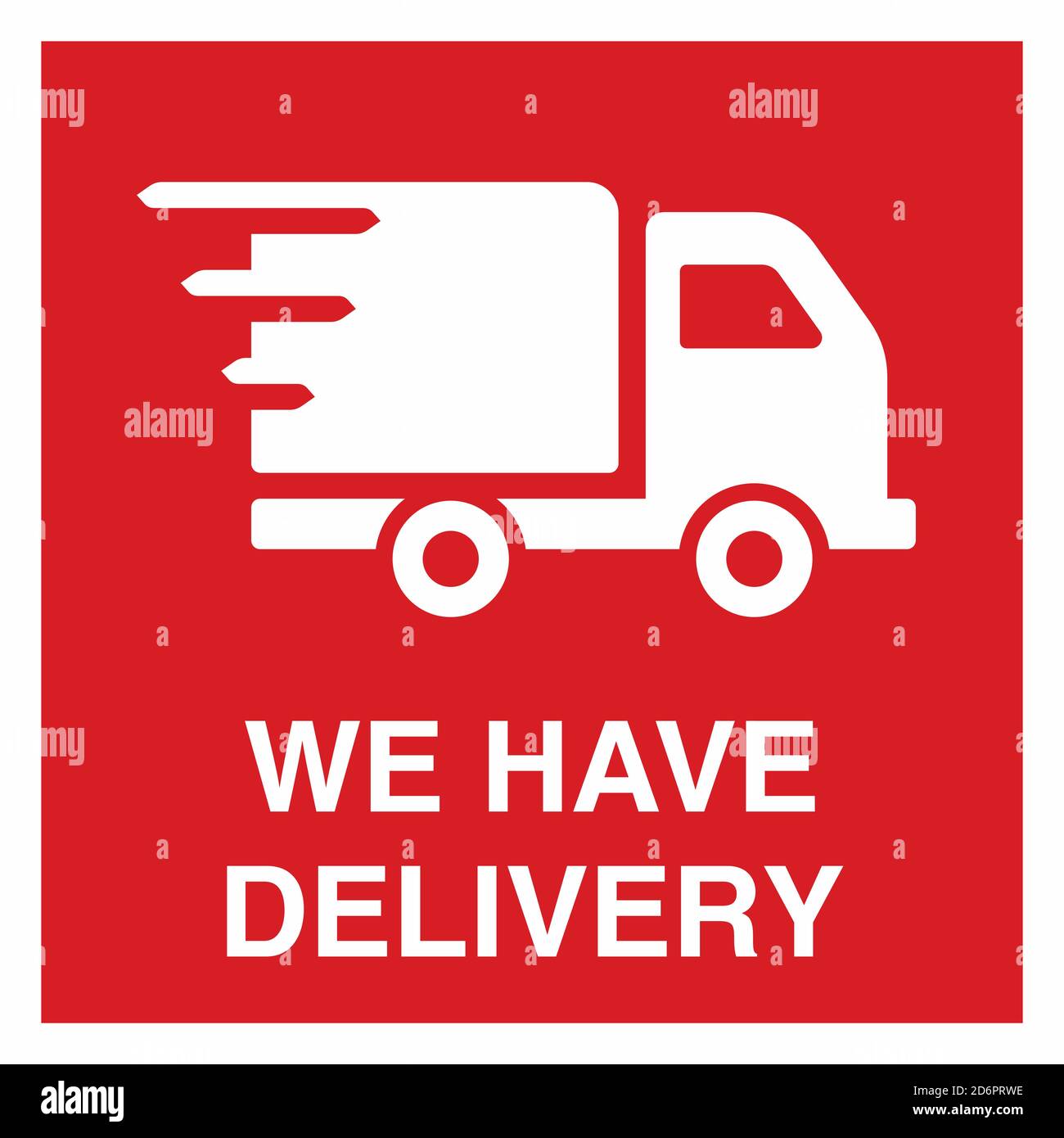 Warning sign we have delivery . Infection preventive measure sticker on ...