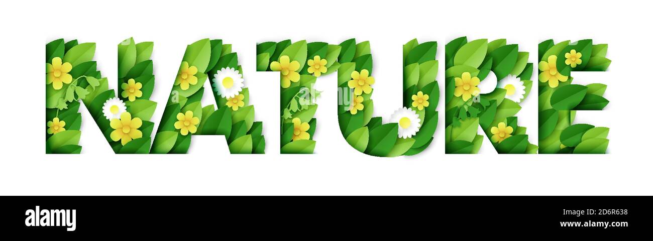 Nature word made of beautiful paper cut flowers and green leaves ...