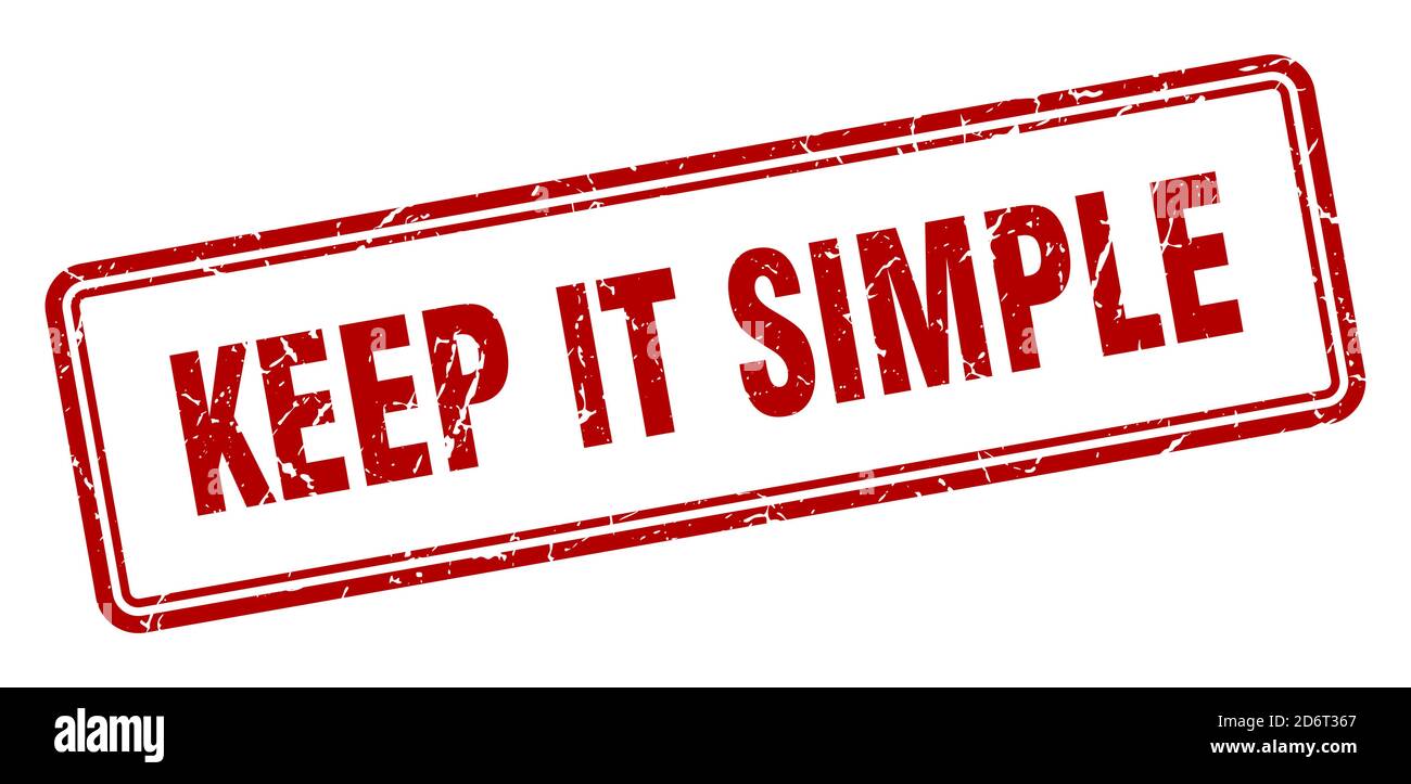 keep it simple stamp. square grunge sign isolated on white background ...