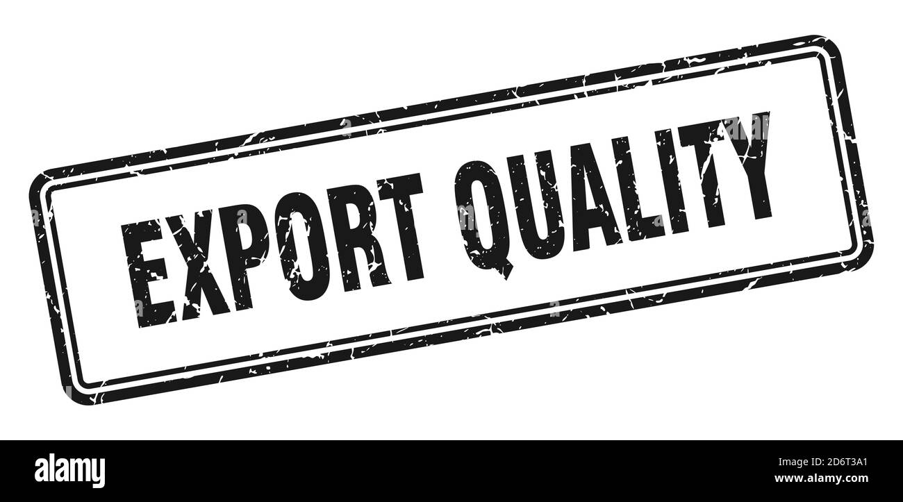 export quality stamp. square grunge sign isolated on white background ...