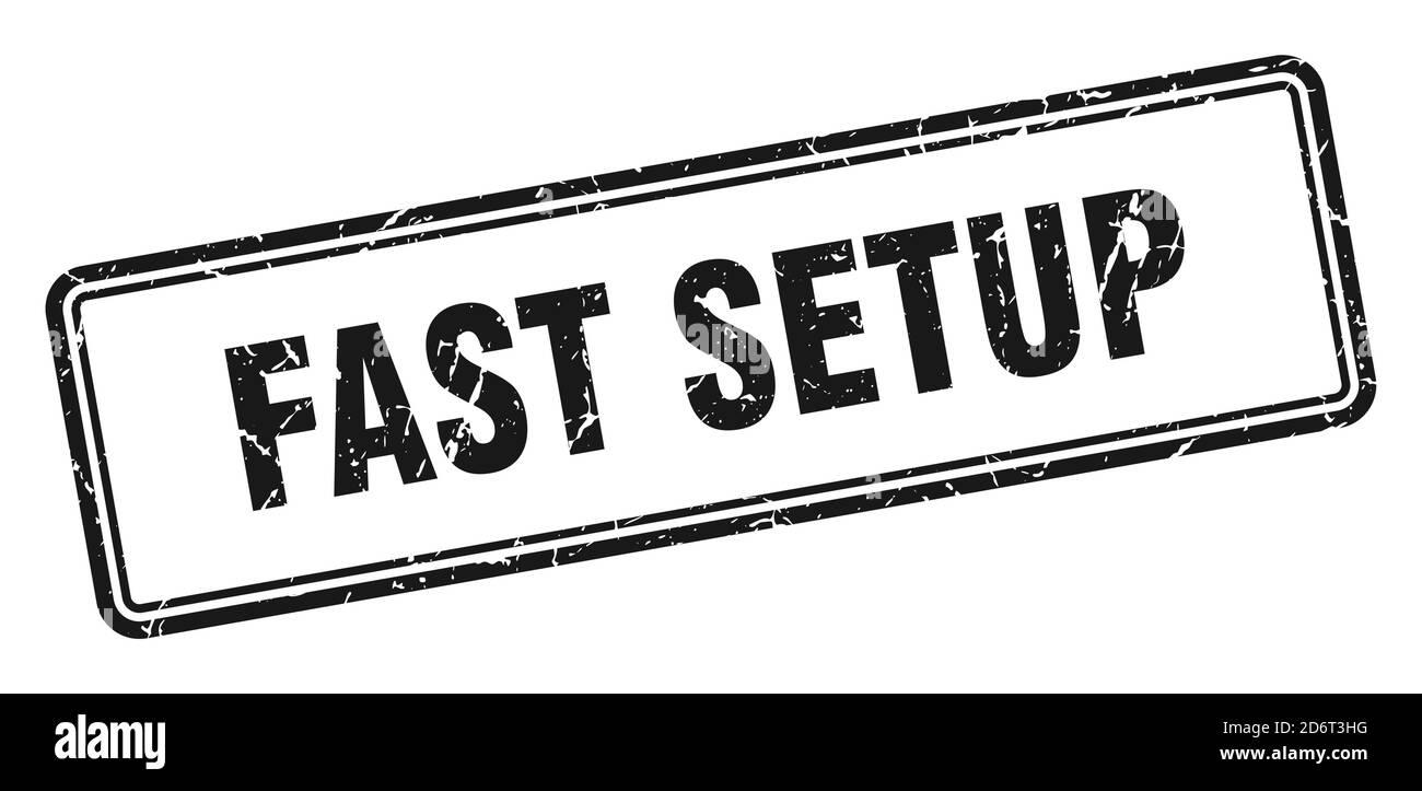 fast setup stamp. square grunge sign isolated on white background Stock ...