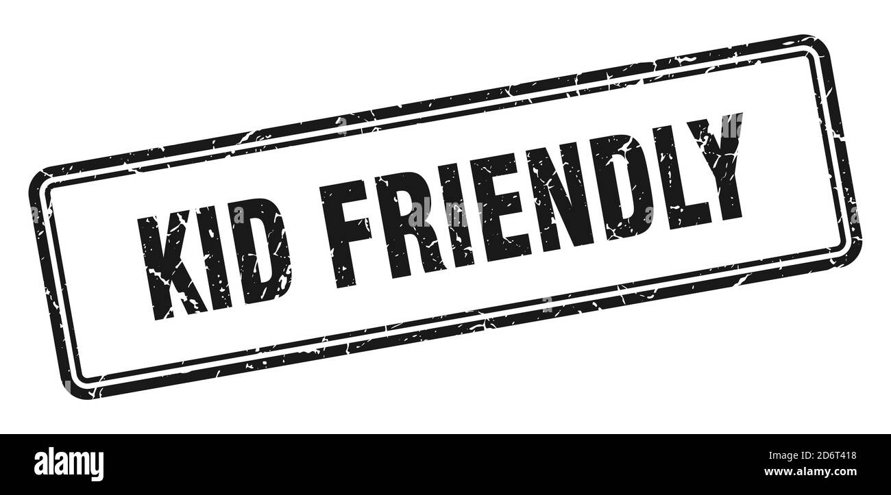 kid friendly stamp. square grunge sign isolated on white background ...