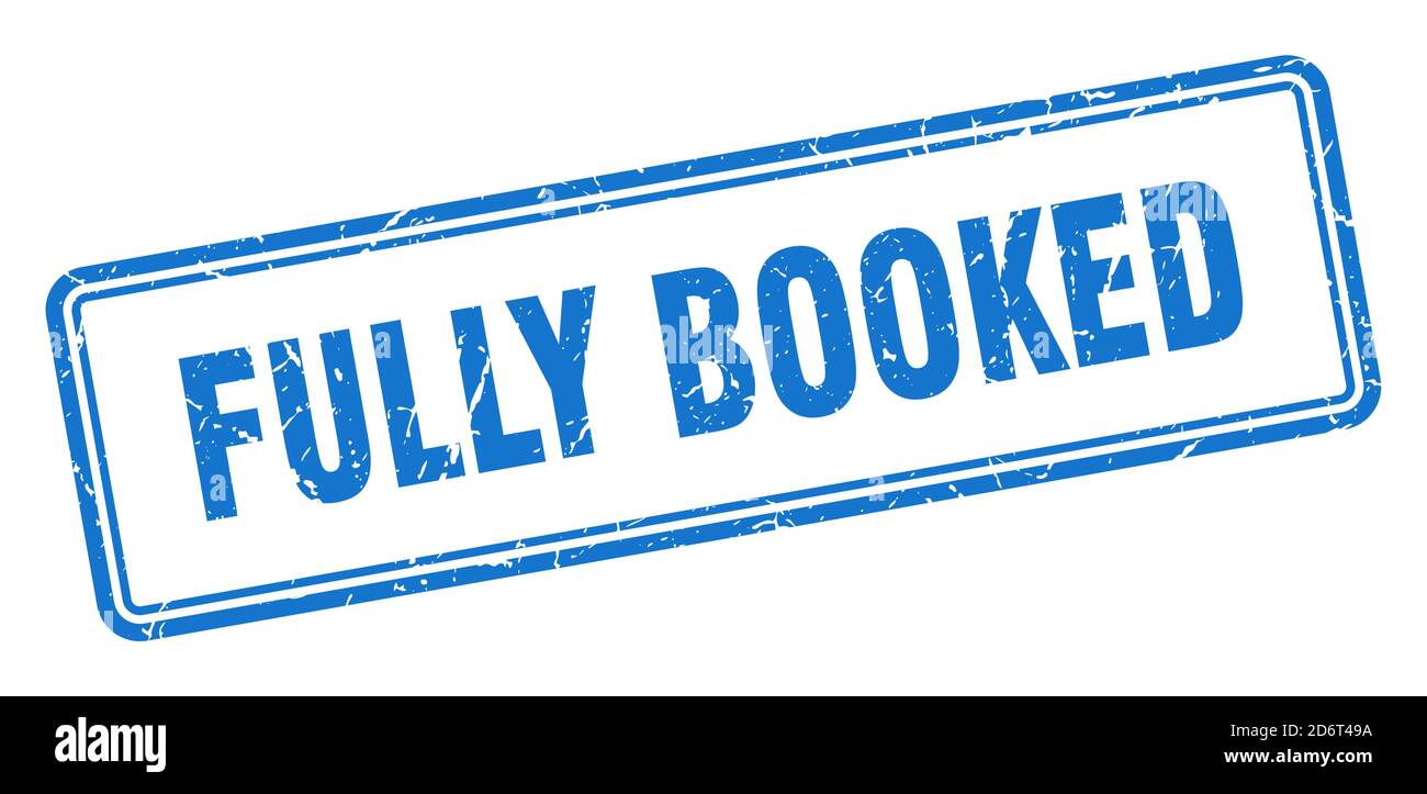 fully booked stamp. square grunge sign isolated on white background Stock Vector Image & Art - Alamy