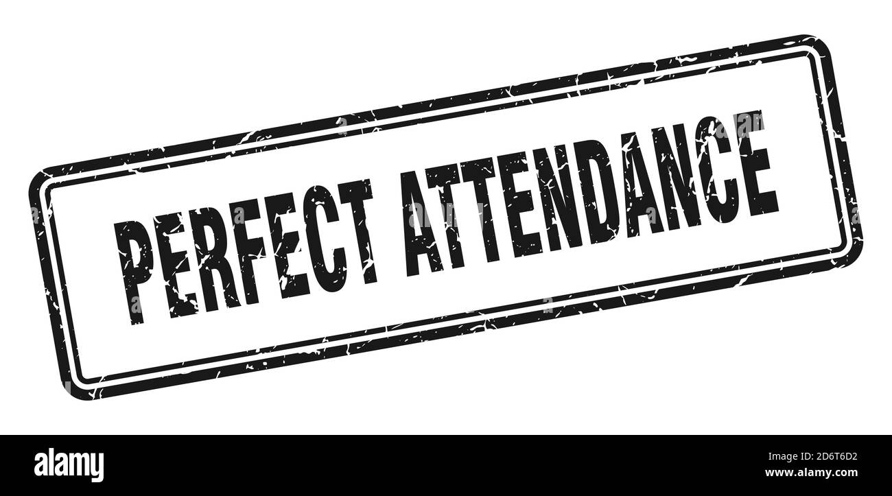 perfect attendance stamp. square grunge sign isolated on white ...