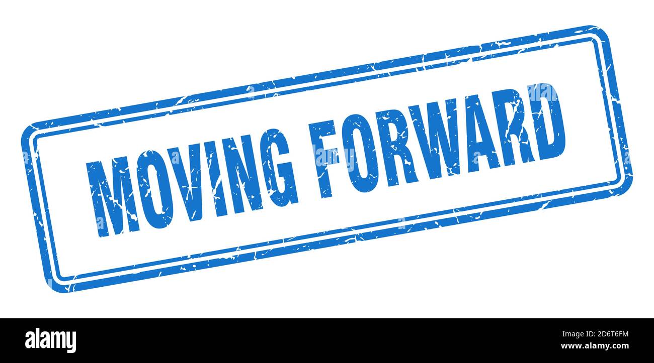 moving forward stamp. square grunge sign isolated on white background ...