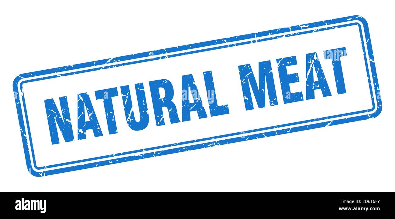 natural meat stamp. square grunge sign isolated on white background ...