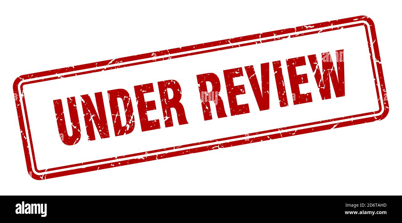under review stamp. square grunge sign isolated on white background ...