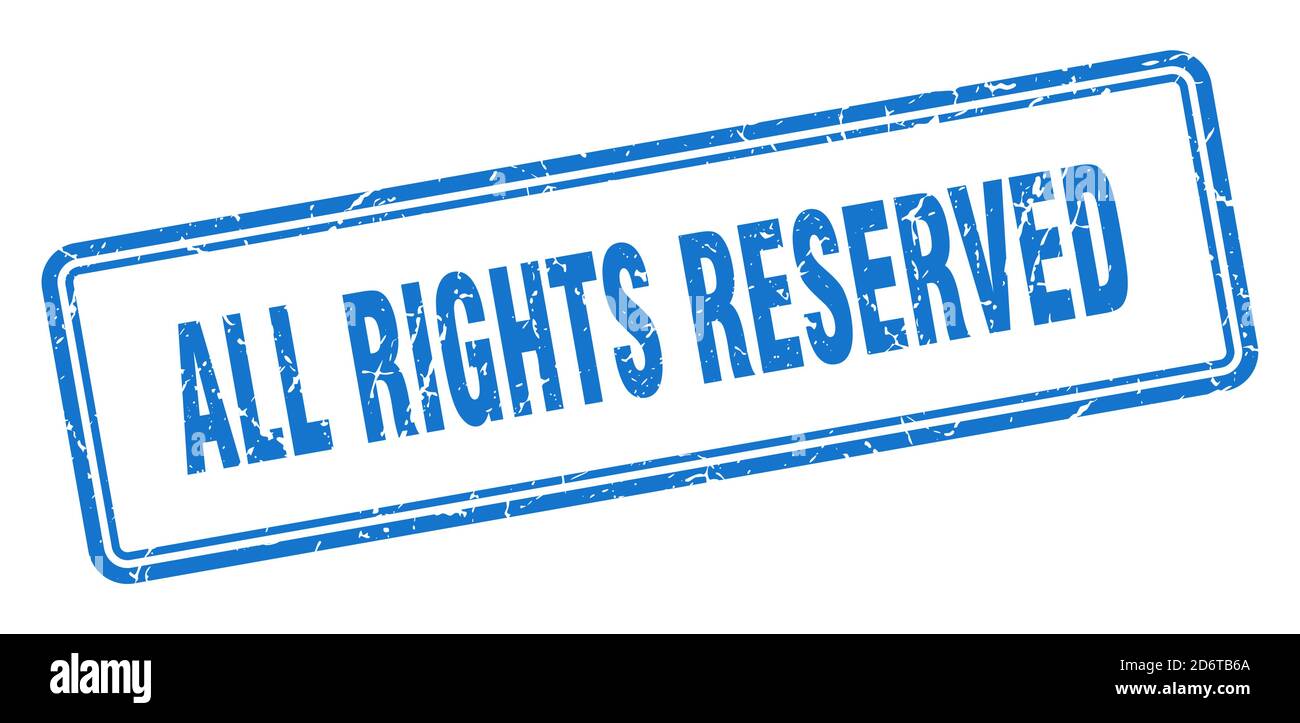 all rights reserved stamp. square grunge sign isolated on white ...