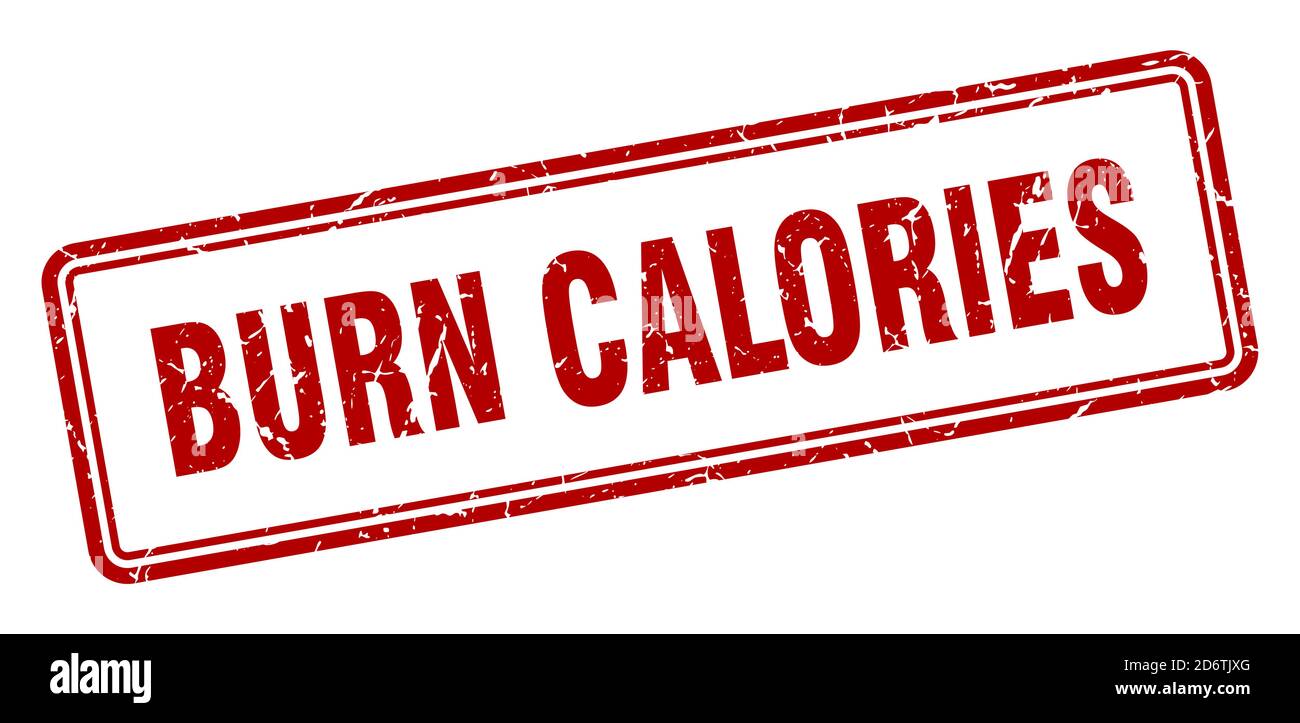 burn calories stamp. square grunge sign isolated on white background ...