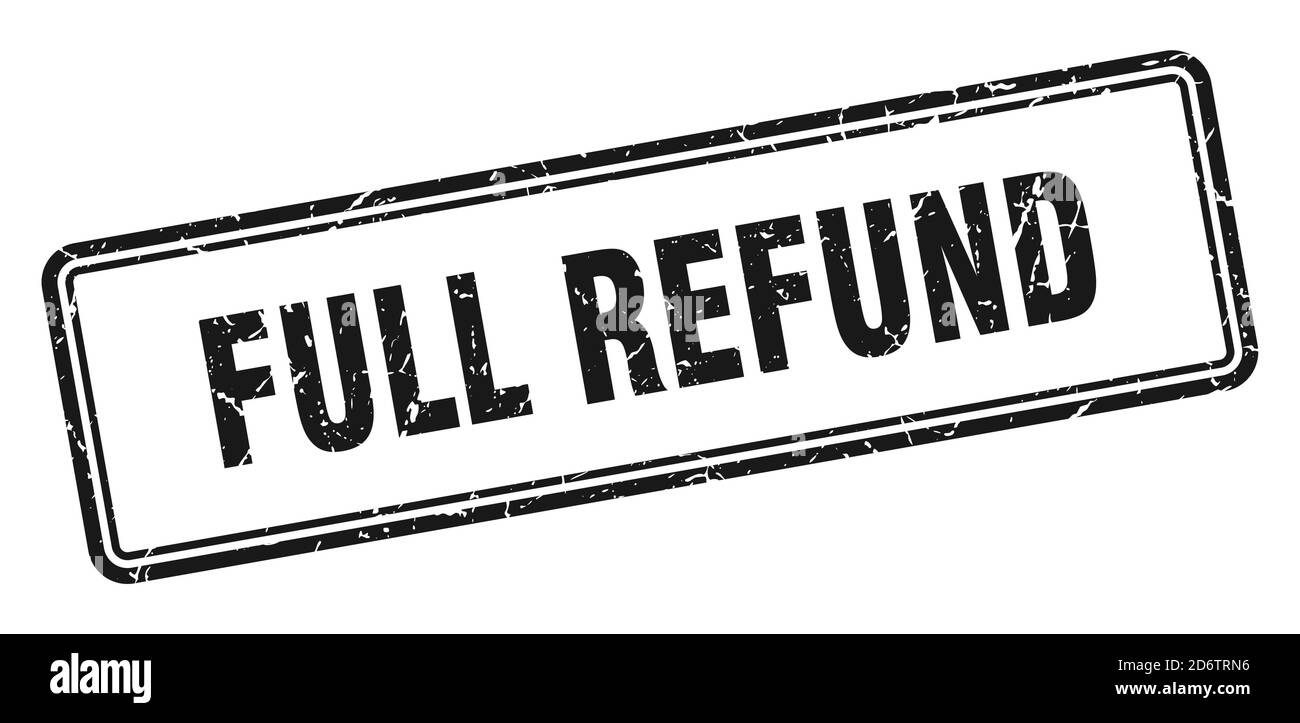 full refund stamp. square grunge sign isolated on white background ...