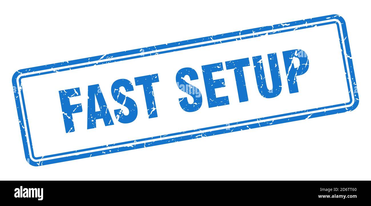 fast setup stamp. square grunge sign isolated on white background Stock ...