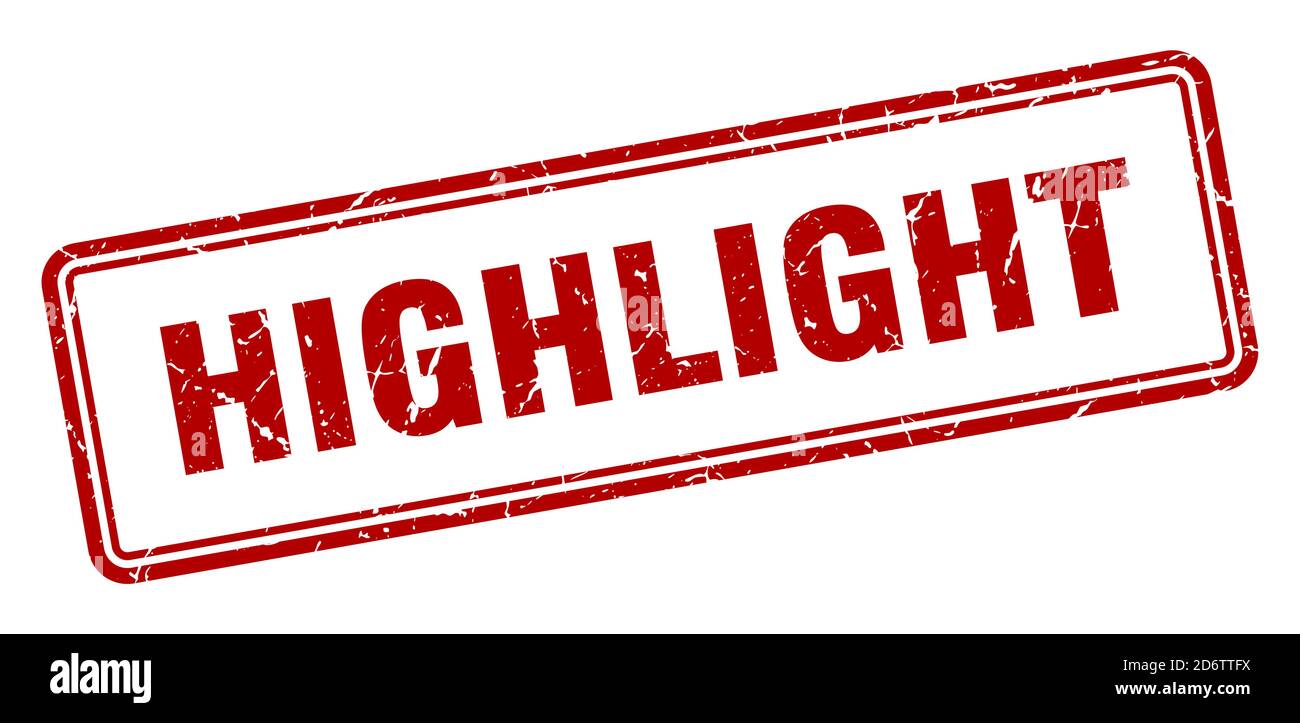 highlight stamp. square grunge sign isolated on white background Stock ...
