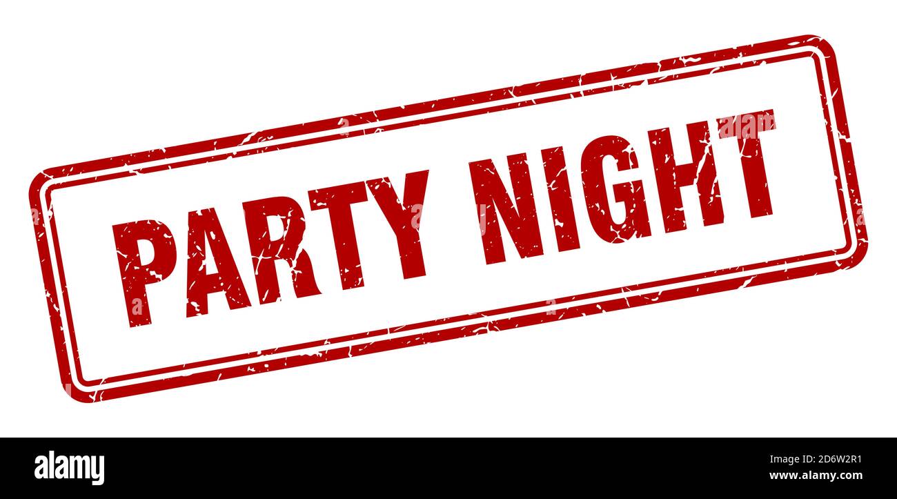 party night stamp. square grunge sign isolated on white background ...