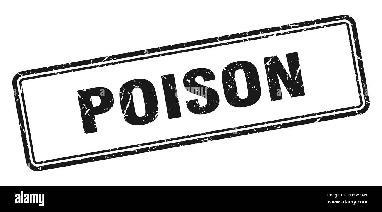 poison stamp. square grunge sign isolated on white background Stock ...