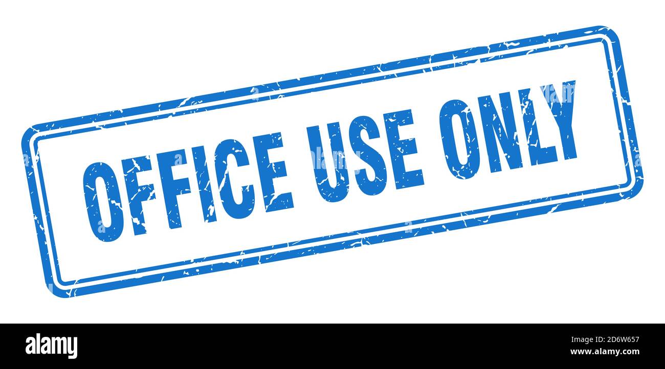 office use only stamp. square grunge sign isolated on white background ...