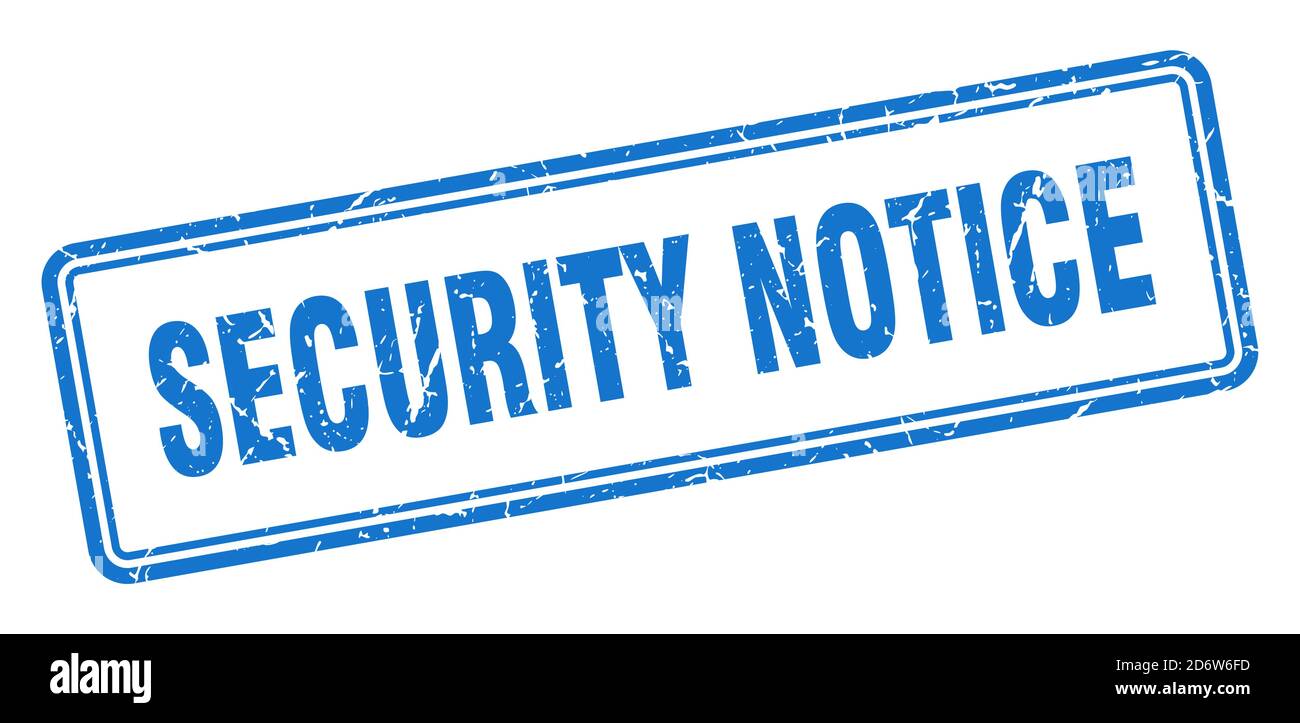 security notice stamp. square grunge sign isolated on white background ...