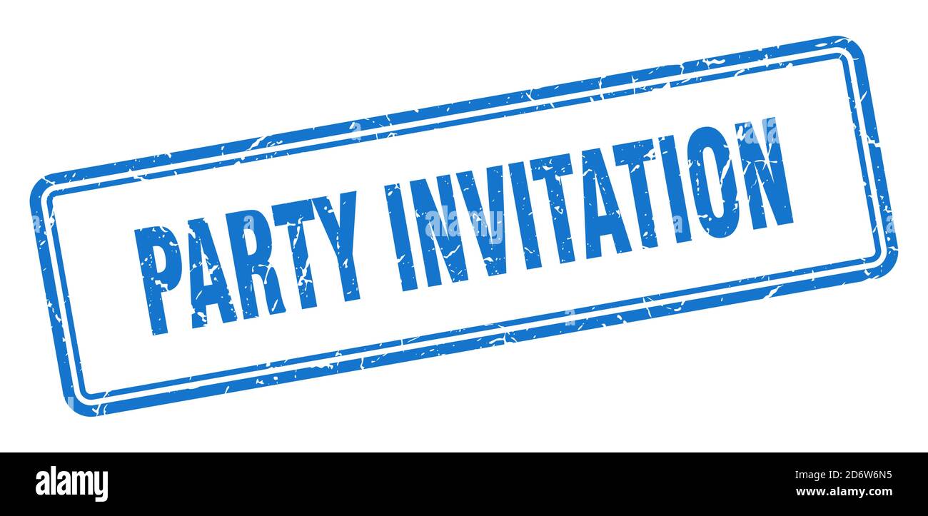 party invitation stamp. square grunge sign isolated on white background ...