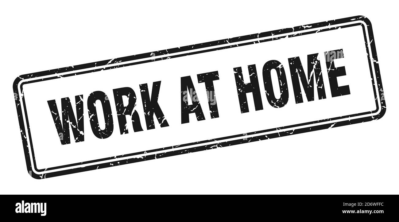 work at home stamp. square grunge sign isolated on white background ...