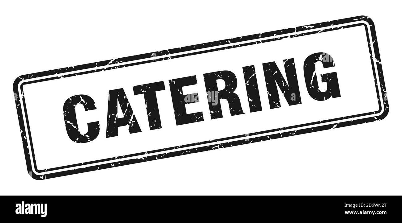 catering stamp. square grunge sign isolated on white background Stock ...