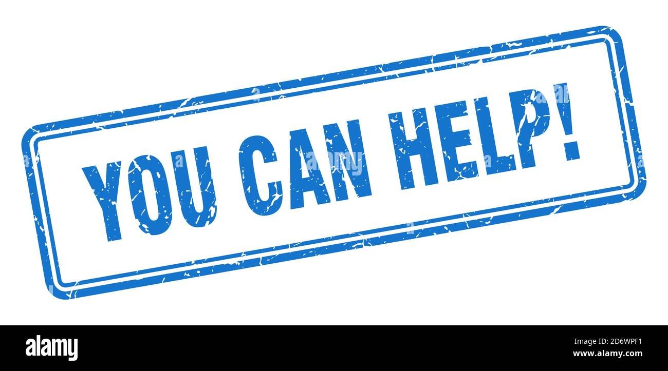 you can help stamp. square grunge sign isolated on white background ...