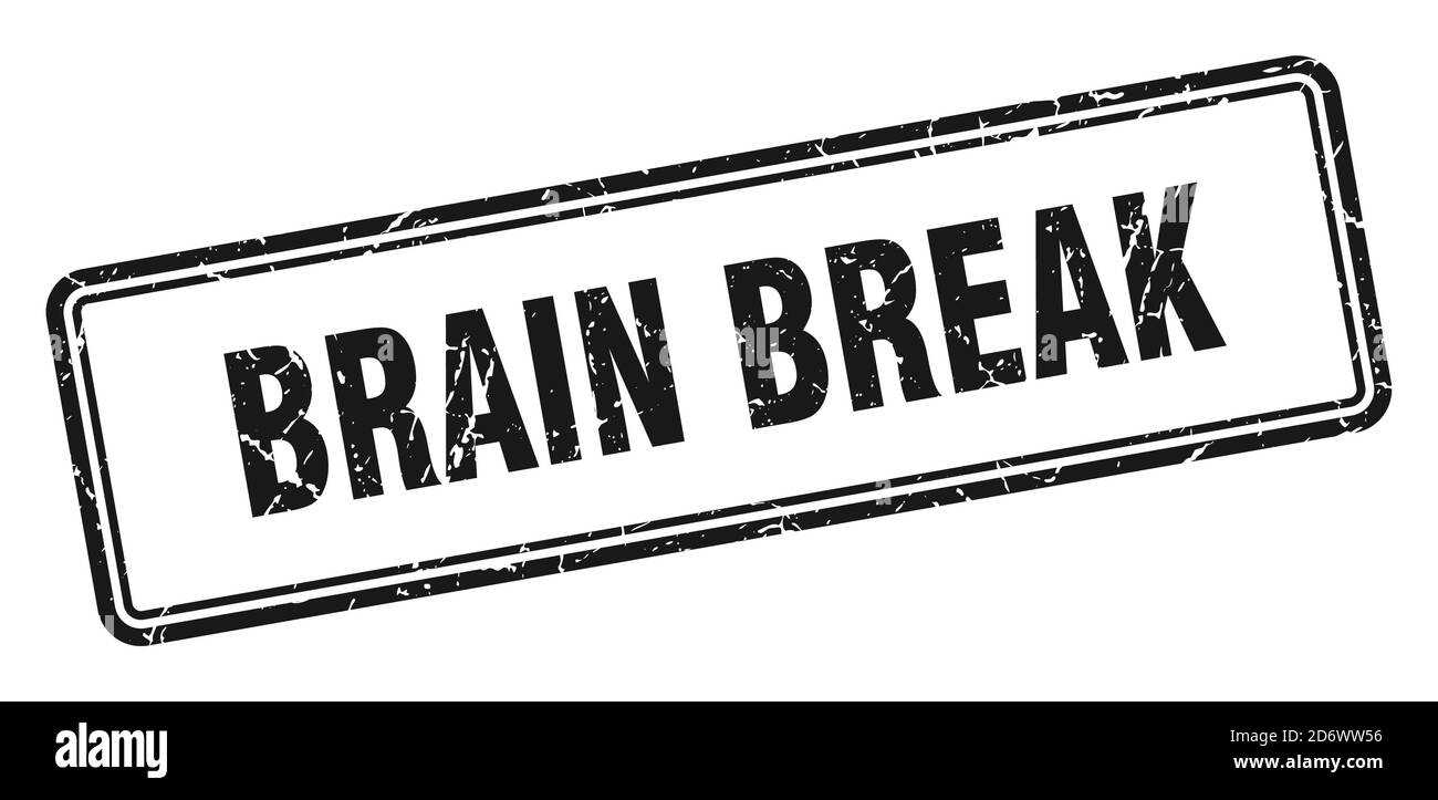 brain break stamp. square grunge sign isolated on white background ...