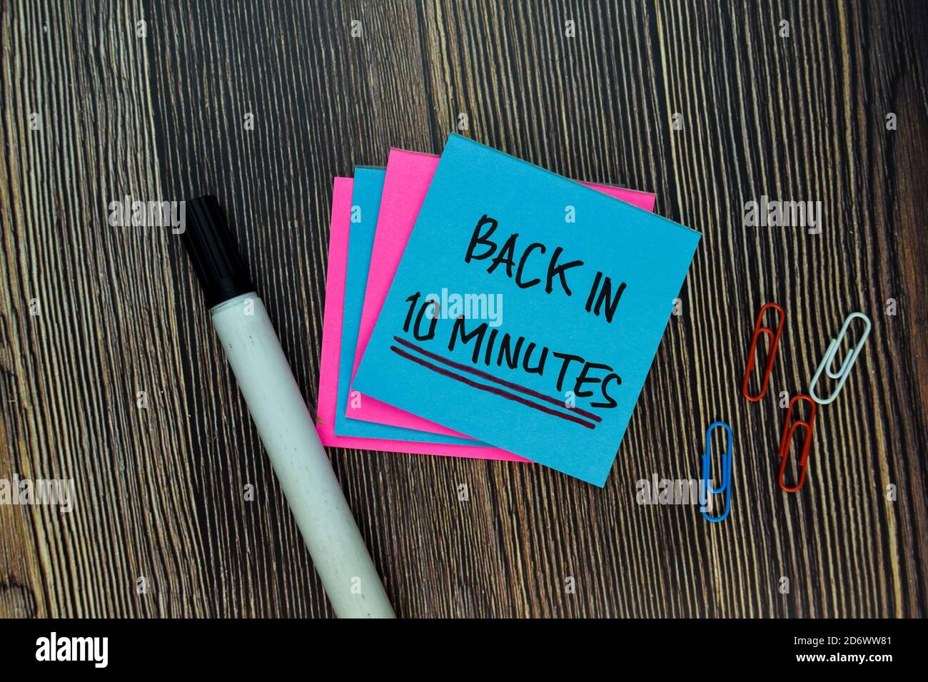 Back in 10 minutes sign hi-res stock photography and images - Alamy