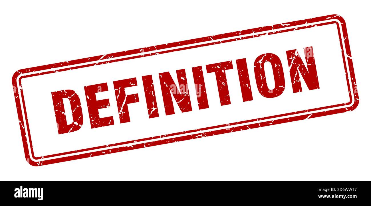 definition stamp. square grunge sign isolated on white background Stock ...
