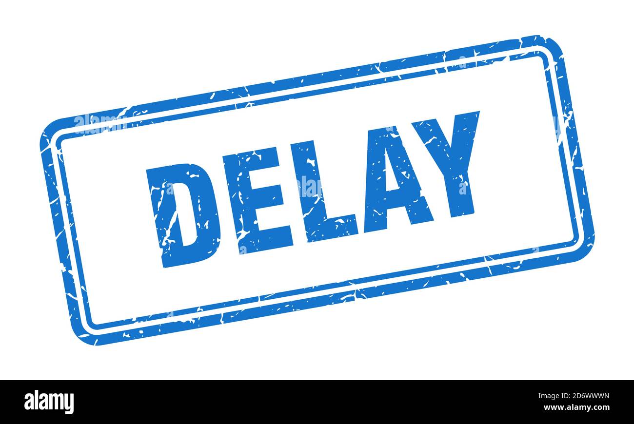 delay stamp. square grunge sign isolated on white background Stock Vector Image & Art - Alamy