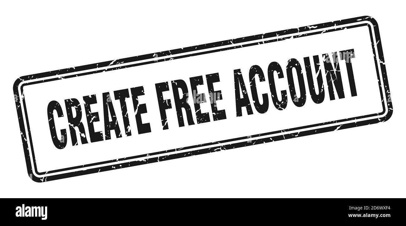 create free account stamp. square grunge sign isolated on white background Stock Vector Image ...