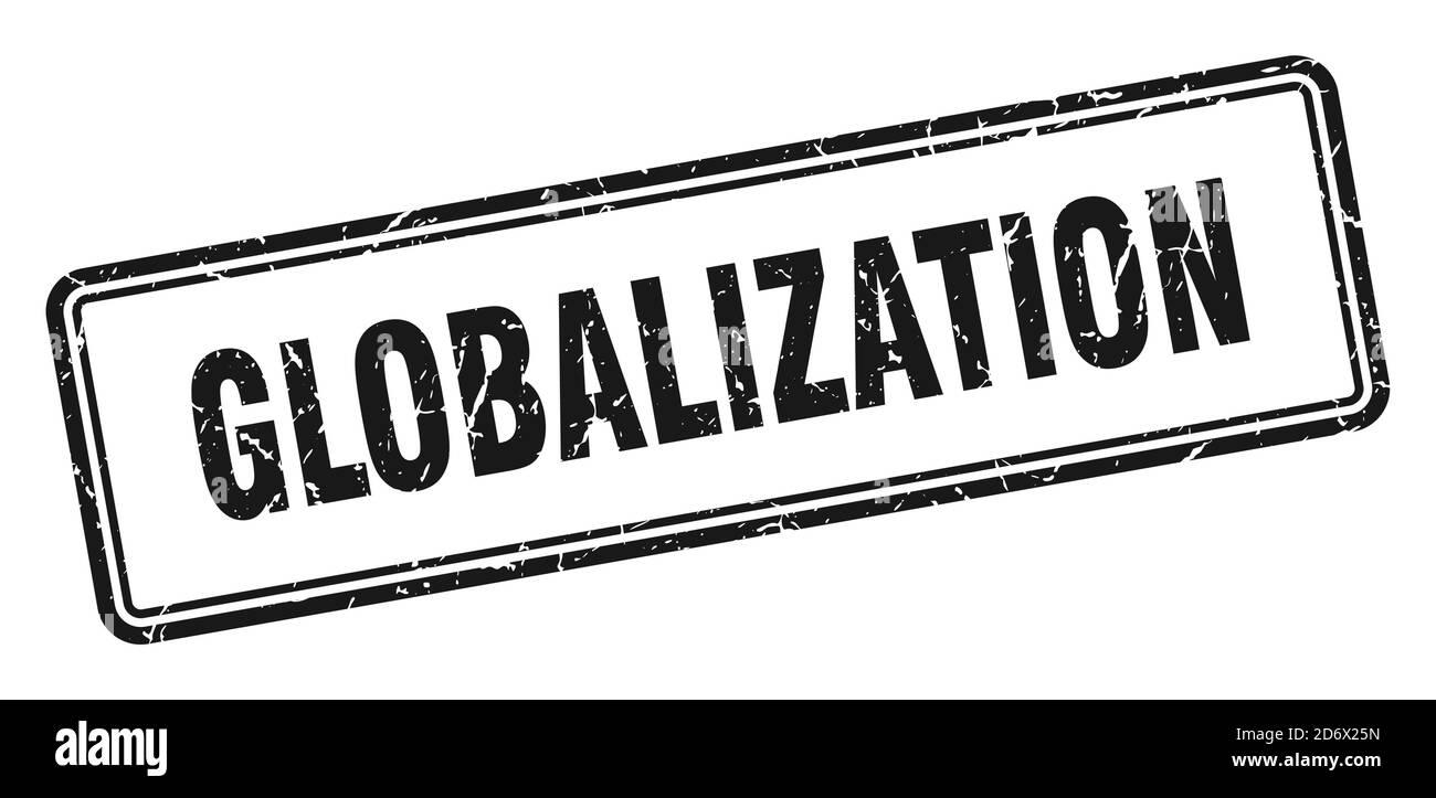 globalization stamp. square grunge sign isolated on white background ...