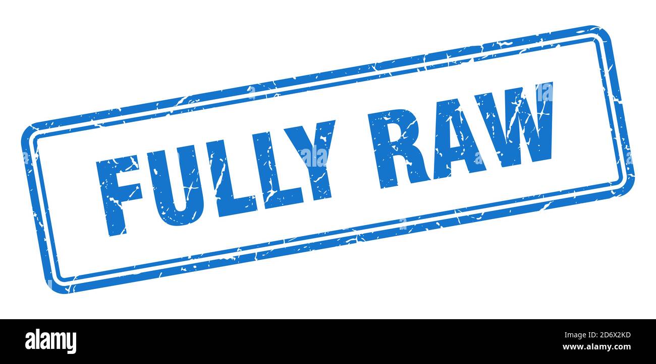 fully raw stamp. square grunge sign isolated on white background Stock ...