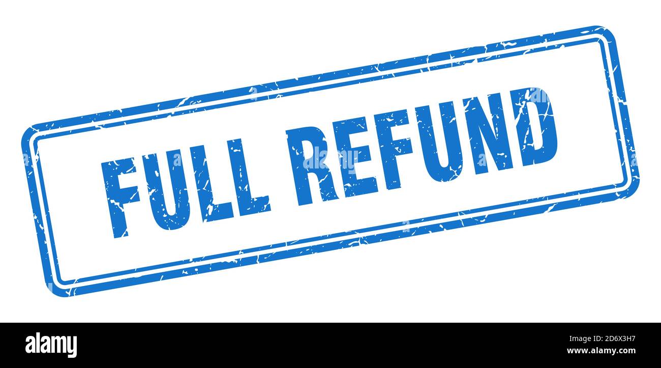 full refund stamp. square grunge sign isolated on white background ...