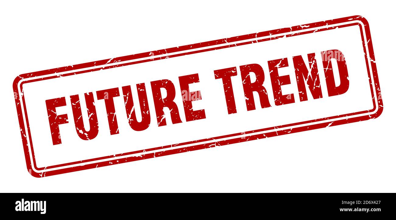future trend stamp. square grunge sign isolated on white background ...
