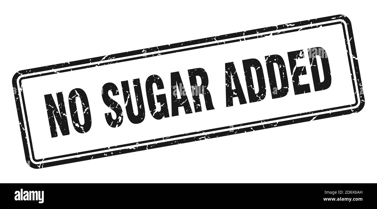 no sugar added stamp. square grunge sign isolated on white background Stock Vector Image & Art ...