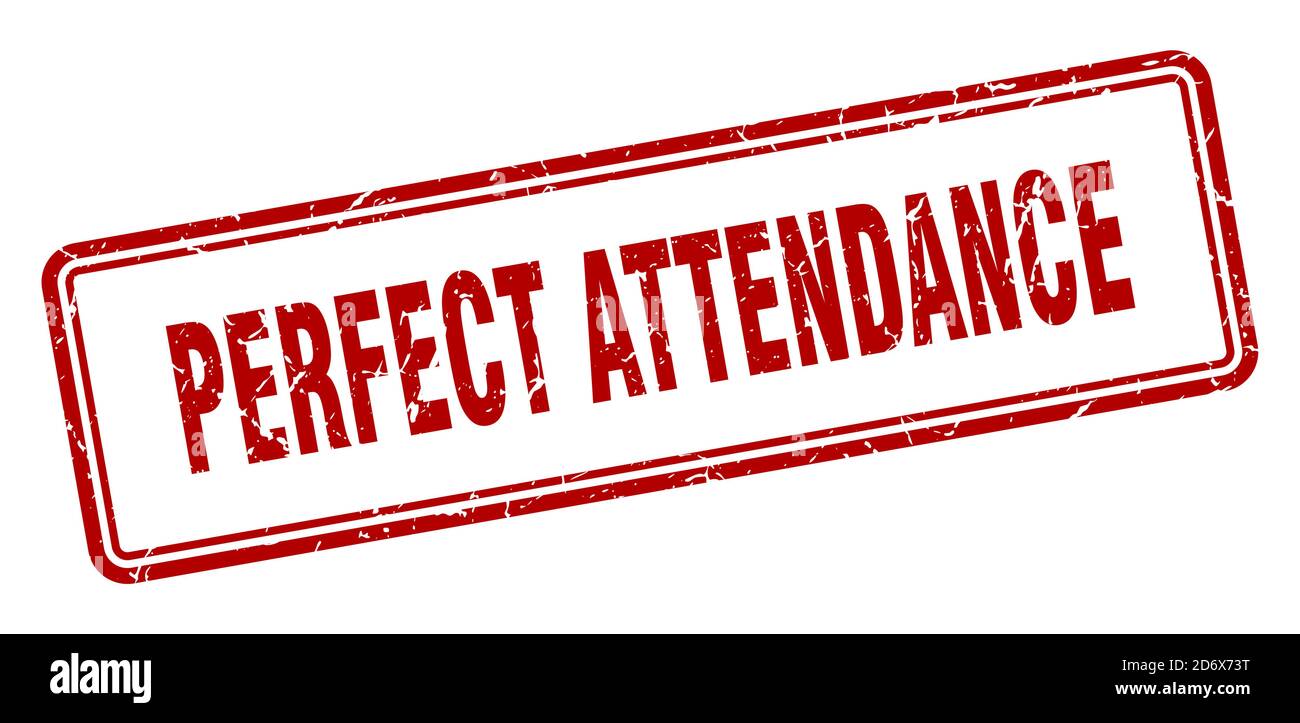 perfect attendance stamp. square grunge sign isolated on white ...
