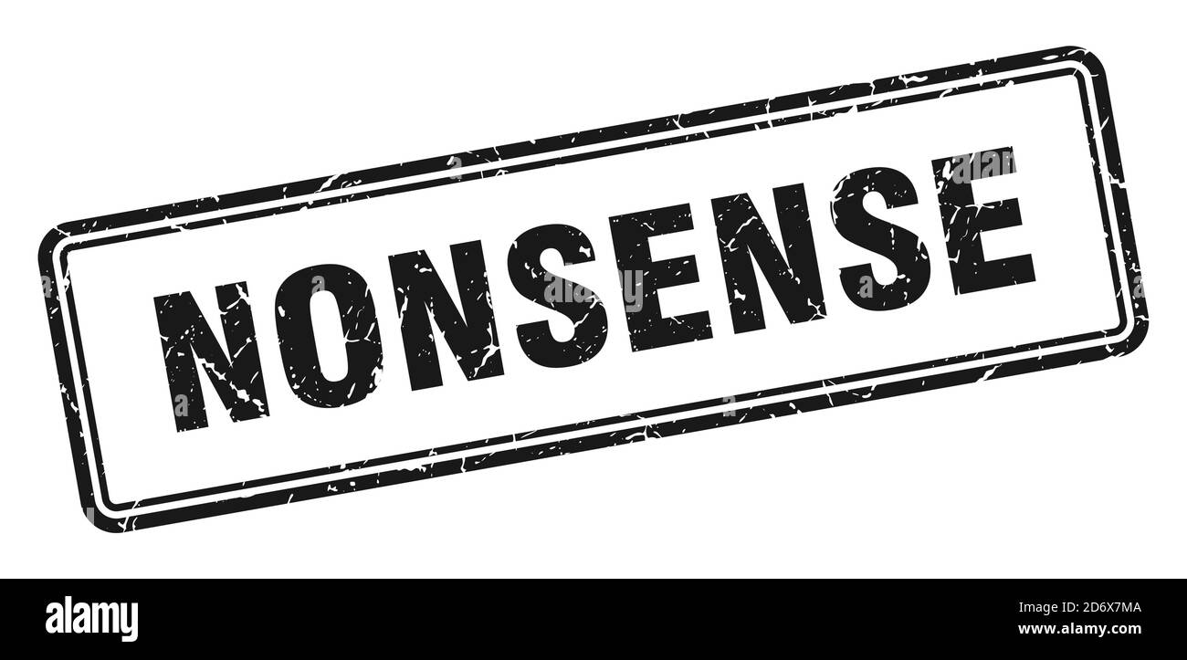 nonsense stamp. square grunge sign isolated on white background Stock Vector Image & Art - Alamy