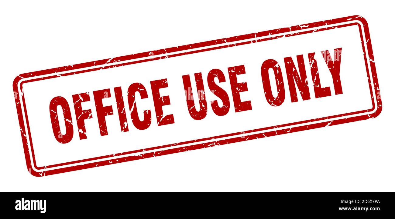 office use only stamp. square grunge sign isolated on white background Stock Vector Image & Art ...