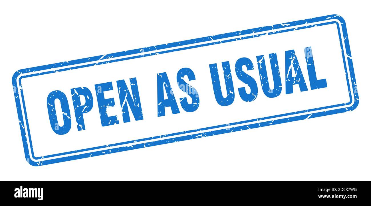 open as usual stamp. square grunge sign isolated on white background ...