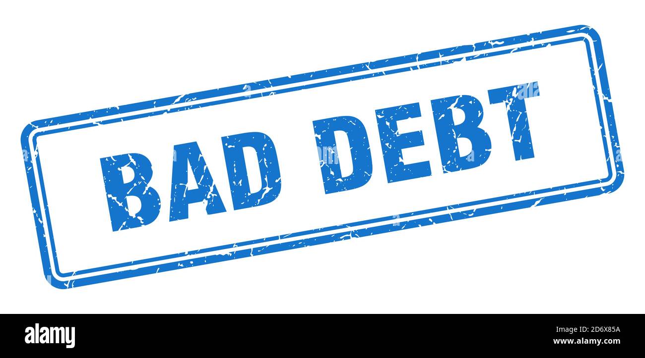 bad debt stamp. square grunge sign isolated on white background Stock ...