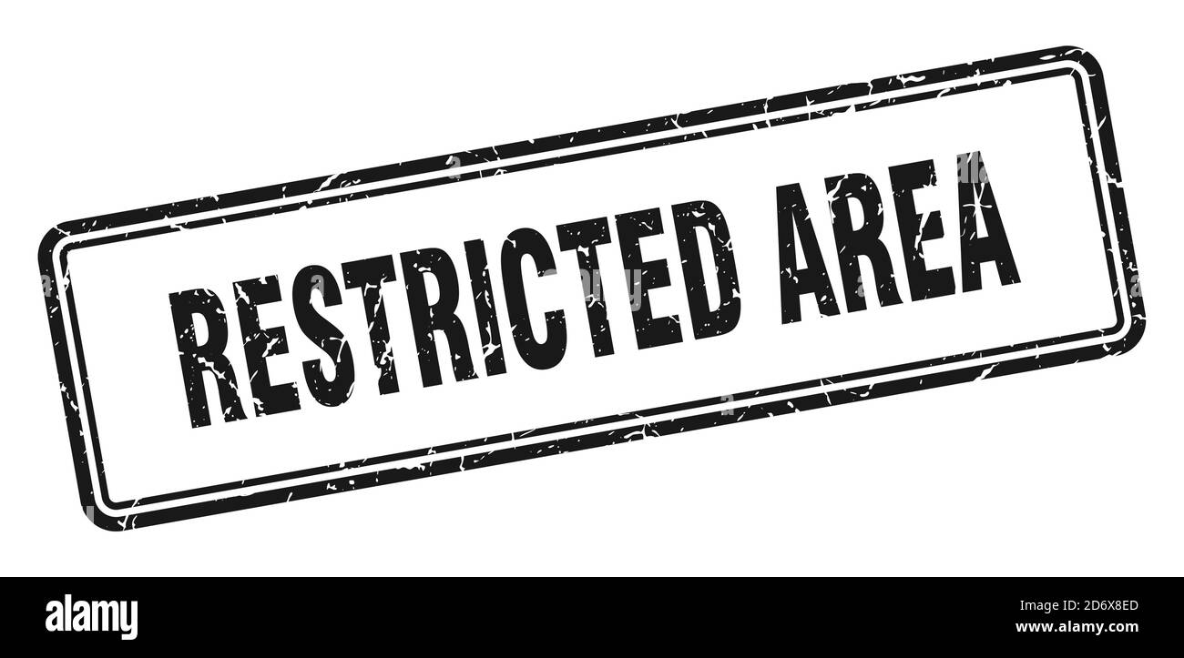 restricted area stamp. square grunge sign isolated on white background ...