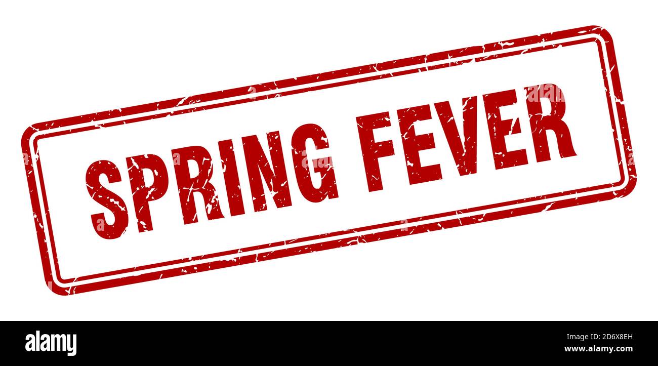 spring fever stamp. square grunge sign isolated on white background ...