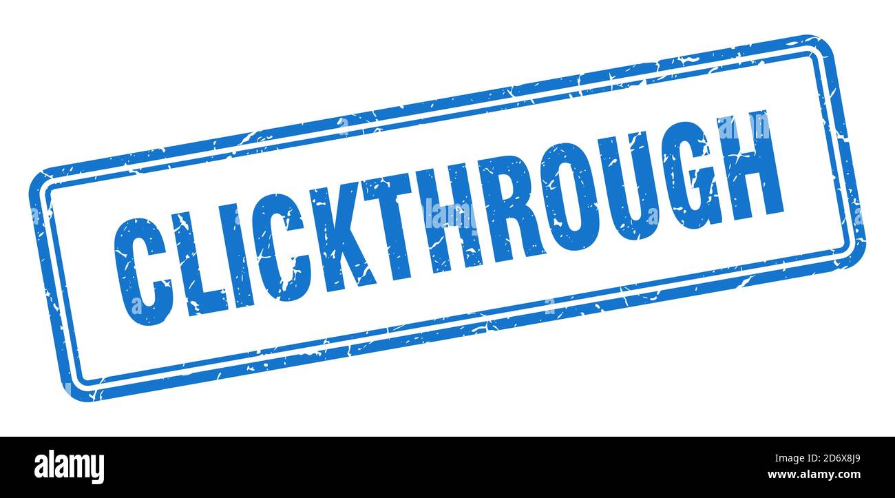 clickthrough stamp. square grunge sign isolated on white background ...