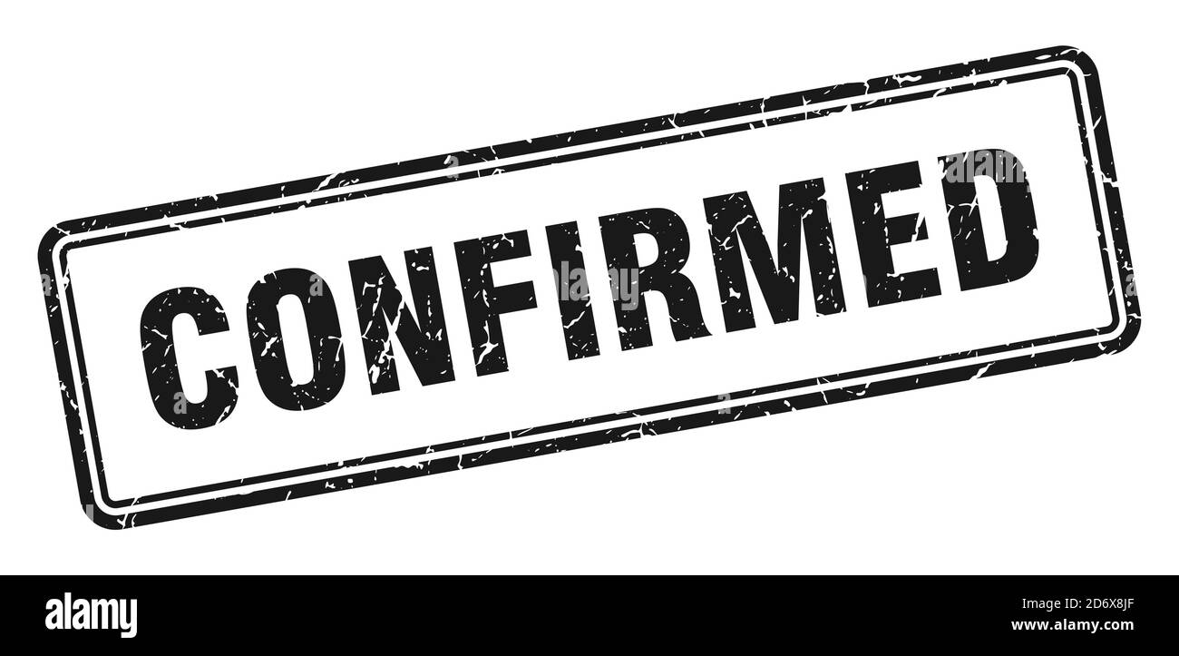 confirmed stamp. square grunge sign isolated on white background Stock ...