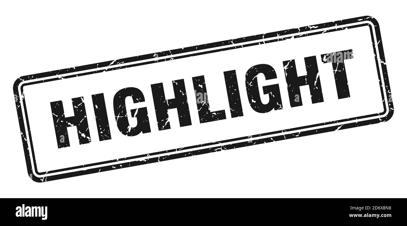 highlight stamp. square grunge sign isolated on white background Stock ...