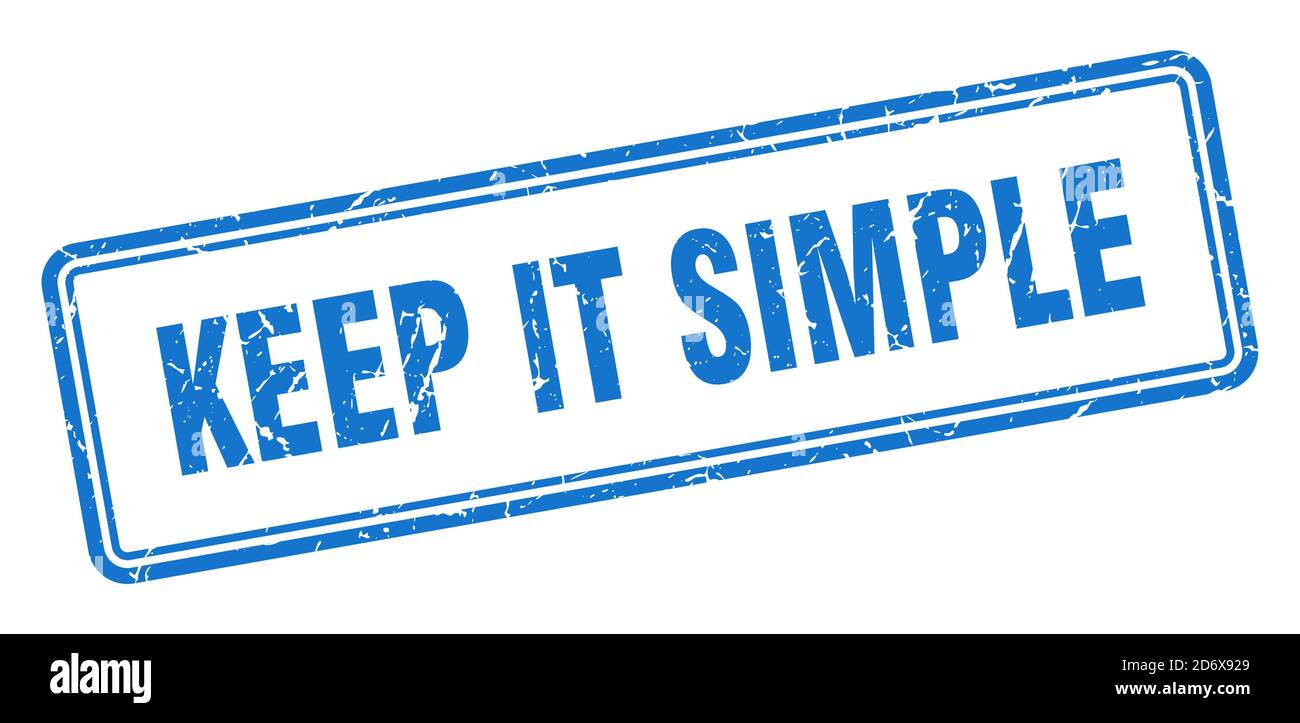 keep it simple stamp. square grunge sign isolated on white background ...