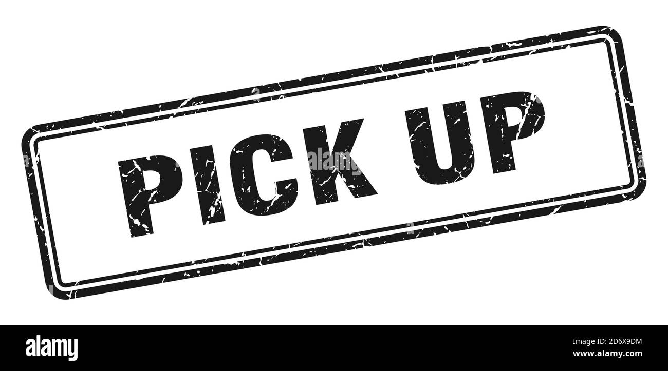 pick up stamp. square grunge sign isolated on white background Stock ...
