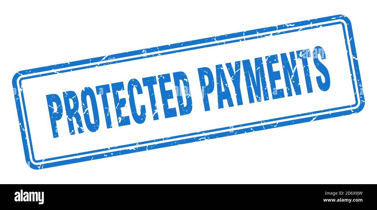 protected payments stamp. square grunge sign isolated on white ...