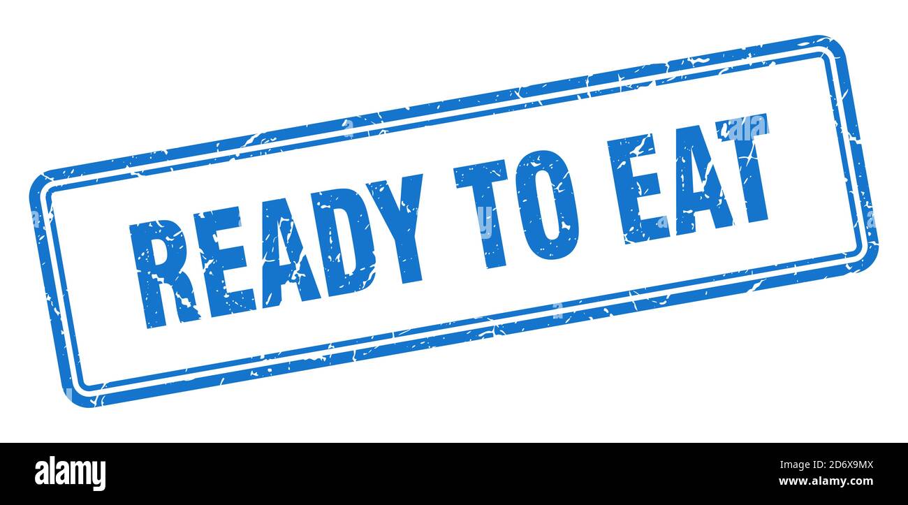 ready to eat stamp. square grunge sign isolated on white background ...