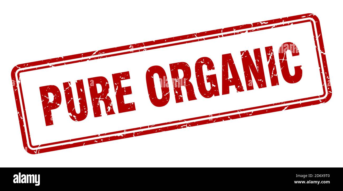 pure organic stamp. square grunge sign isolated on white background Stock Vector Image & Art - Alamy