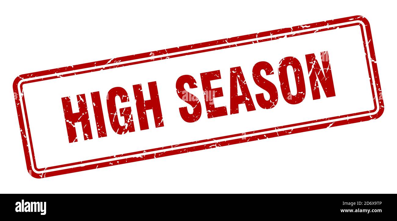 high season stamp. square grunge sign isolated on white background ...